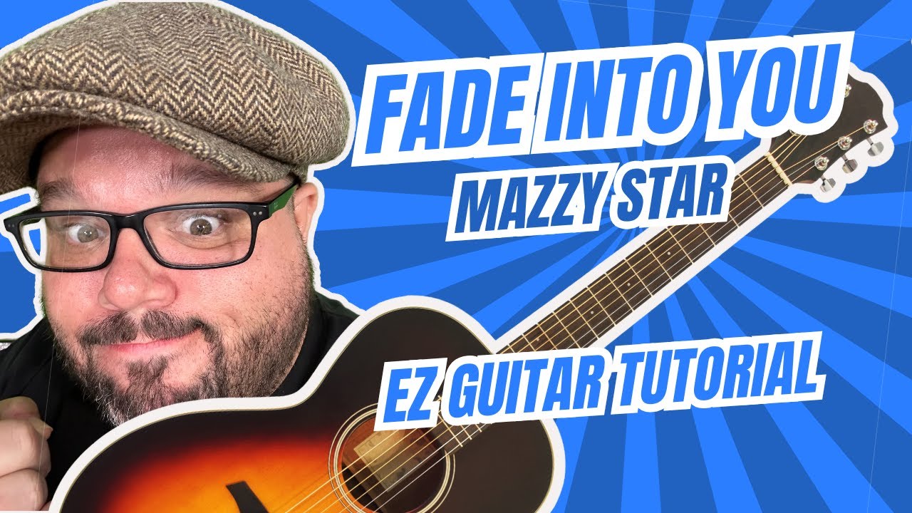 Learn Fade Into You in Minutes | Mazzy Star Acoustic Tutorial - YouTube