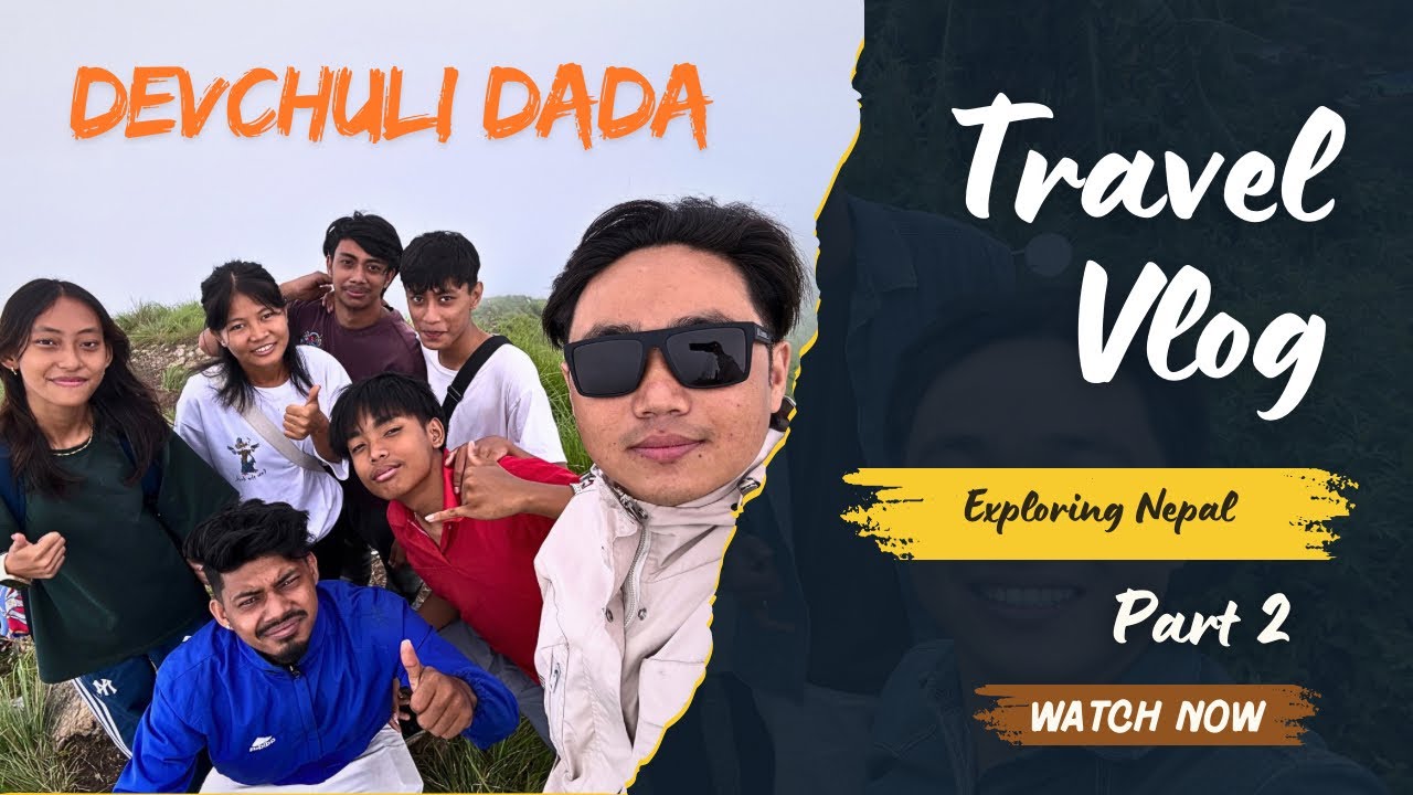 DEVCHULI DADA//NEW VLOG - YouTube