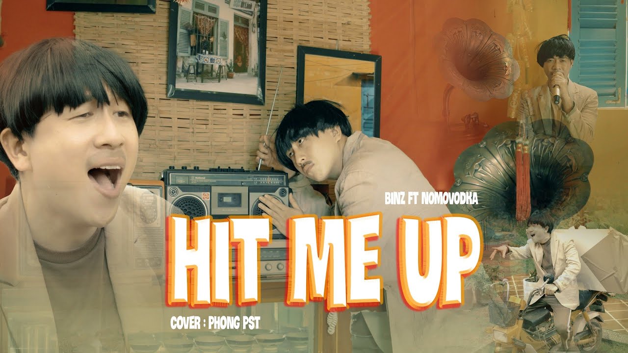 BINZ - HIT ME UP (ft. NOMOVODKA) |COVER| Phong Pst - YouTube