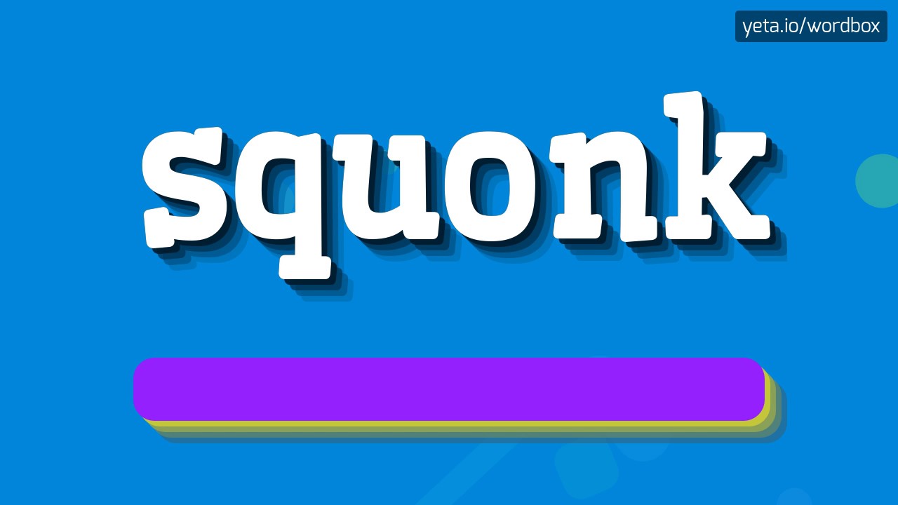 SQUONK - HOW TO PRONOUNCE IT!? - YouTube
