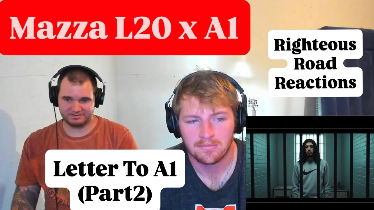 Mazza L20 x A1 - Letter To A1 (Part 2) (Righteous Road Reactions ...