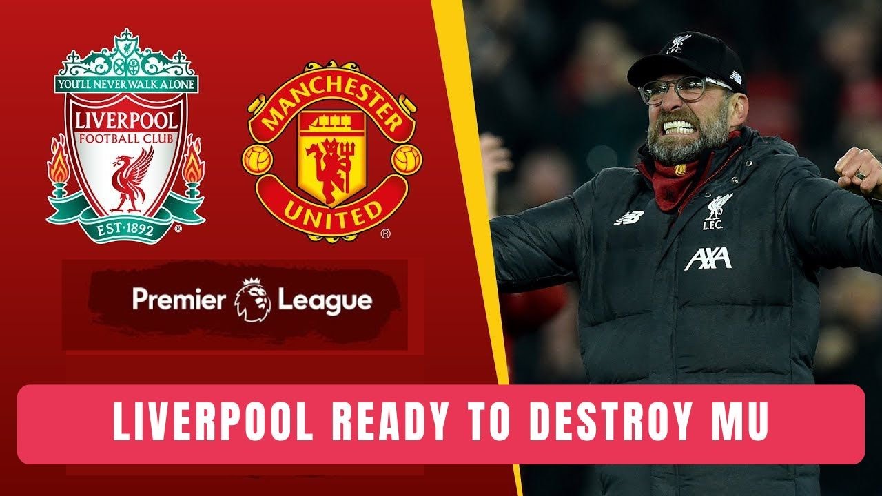 Liverpool Will Destroy Manchester United, The Red Devils Problem Is ...