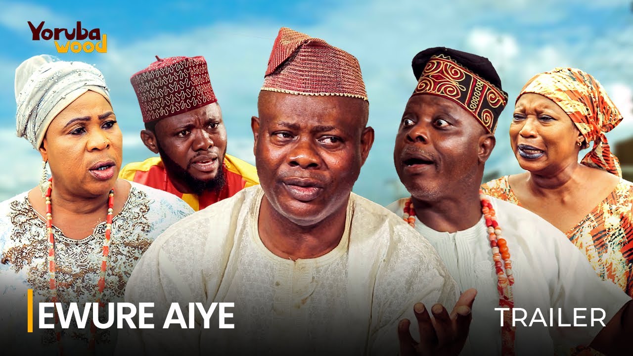 EWURE AIYE- (SHOWING NOW!!!!) Official 2024 Movie Trailer - YouTube