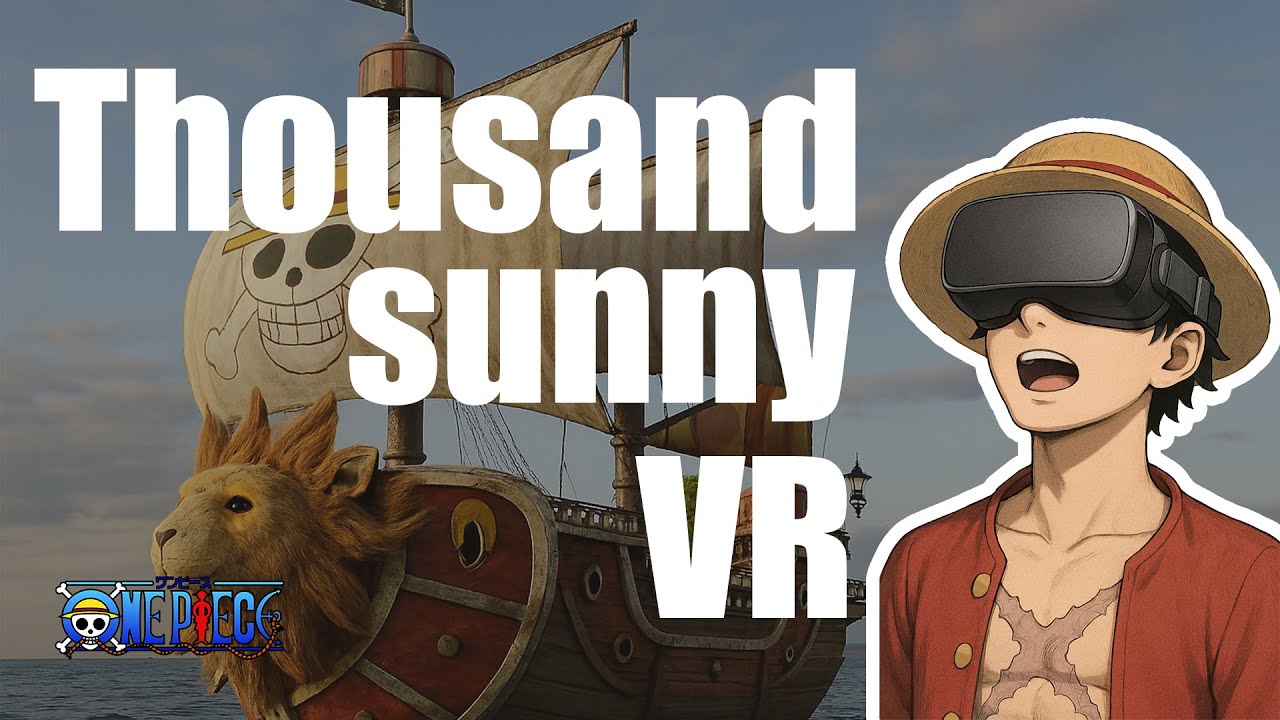 VR 360 (8K) - Thousand Sunny Go (One Piece) - YouTube