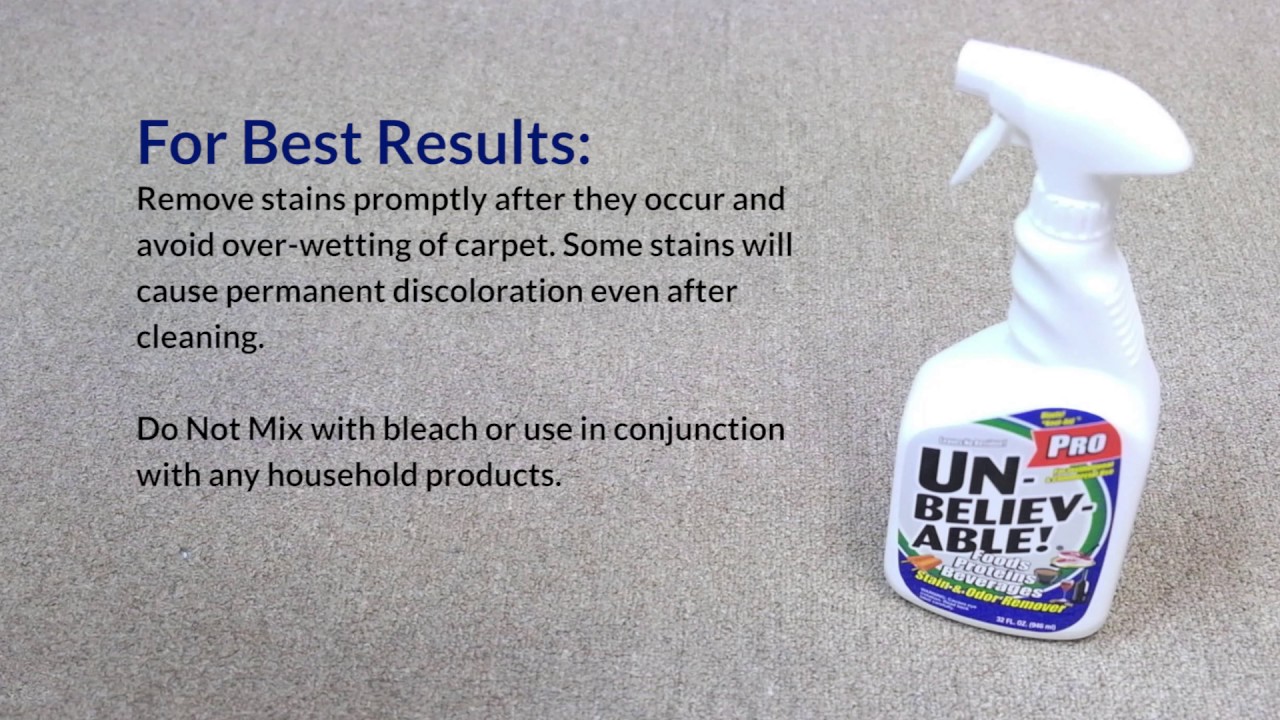 Commercial Cleaning Products - UNBELIEVABLE!® PRO STAIN & ODOR REMOVER ...