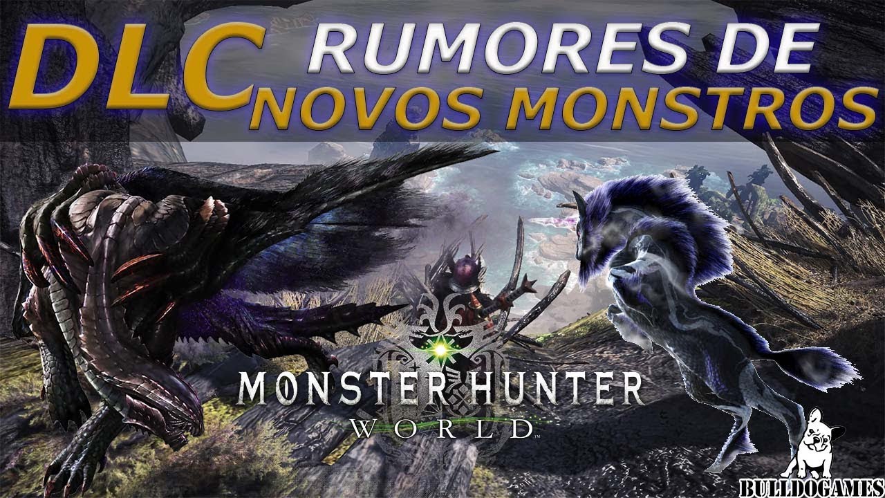 Monster Hunter World - RUMORES DE NOVOS MONSTROS - NOVAS DLCS - YouTube