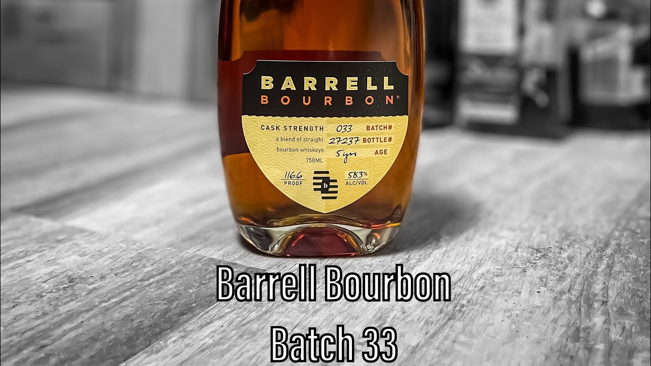 Barrell Bouron Batch 33 - One of their best? - YouTube