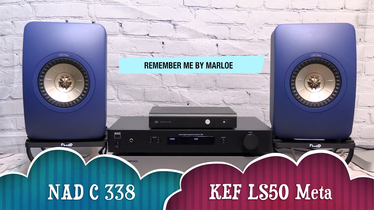 SOUND DEMO - NAD C 338 Stereo Integrated amplifier with KEF LS50 Meta ...