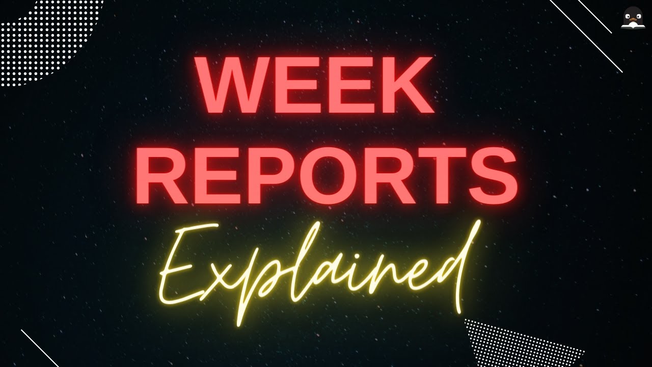 How To Do The Week Reports - YouTube