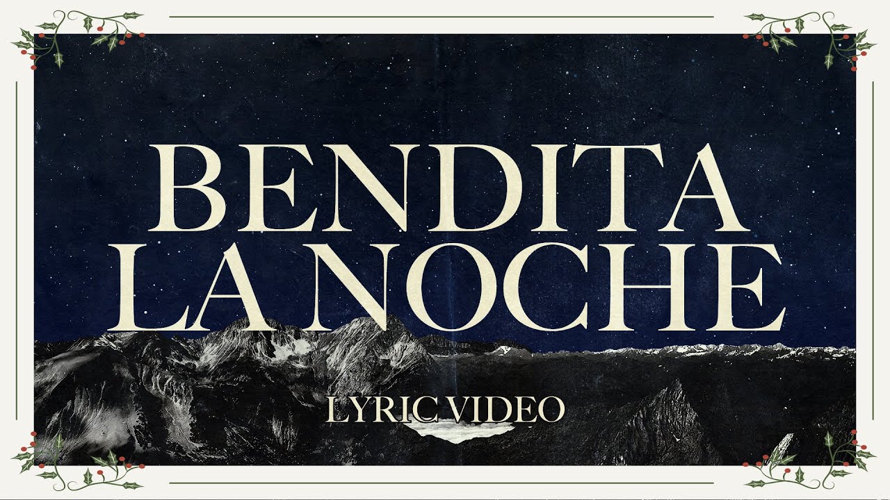 Un Corazón - Bendita la Noche (Lyric Video) - YouTube