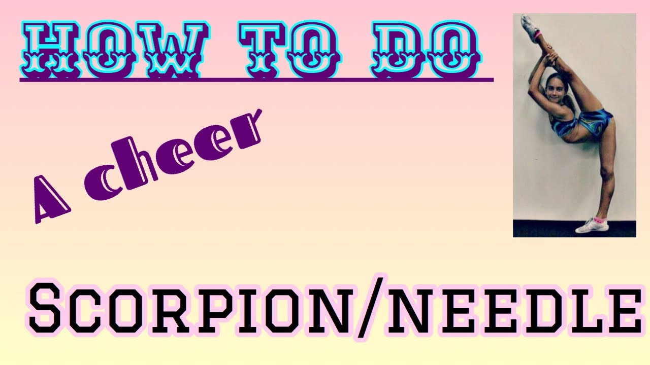 How to do a cheer Scorpion - YouTube