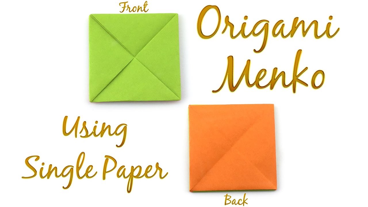 Easy Origami Menko Tutorial (Hyo Ahn) - YouTube
