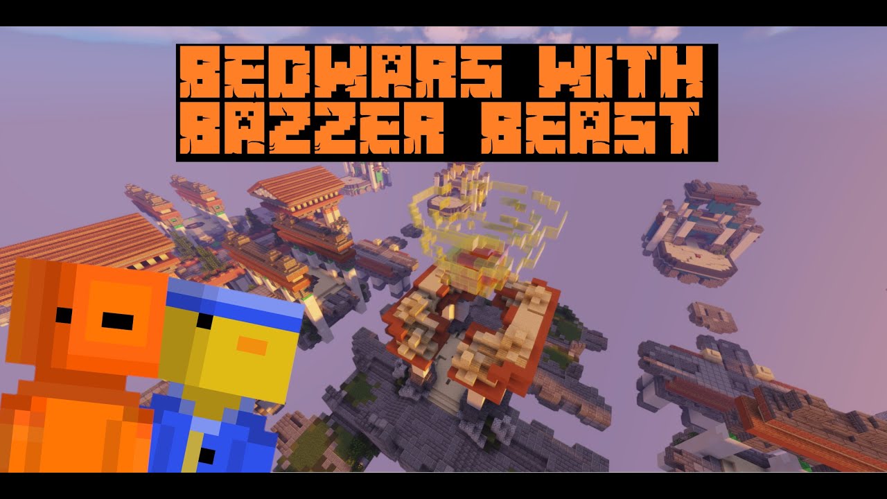I played Bedwars with Bazzerbeast - YouTube