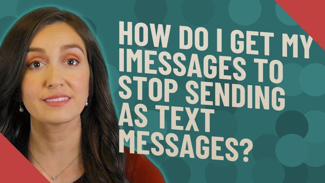 How Do I Get My Imessages To Stop Sending As Text Messages YouTube how-do-i-get-my-imessages-to-stop-sending-as-text-messages-youtube