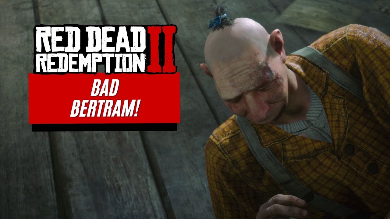RDR2: Bad Bertram! - YouTube
