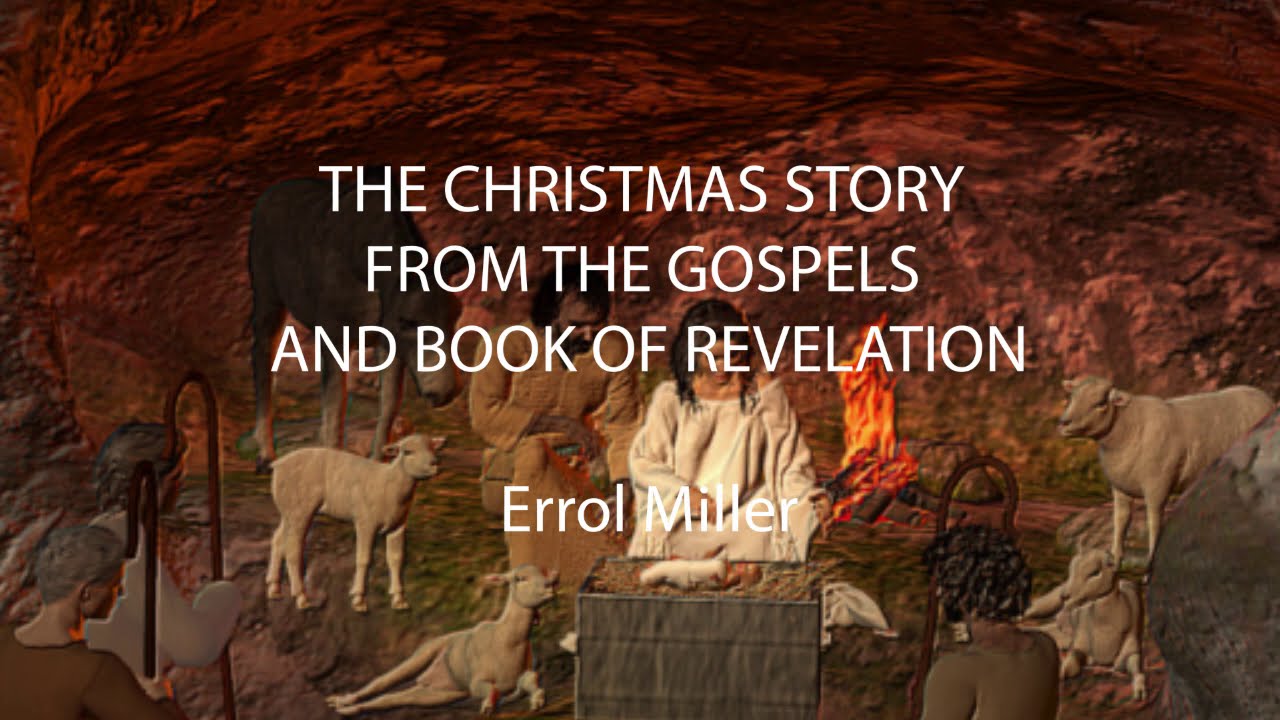 The Christmas story from the gospels and the book of revelation by ...