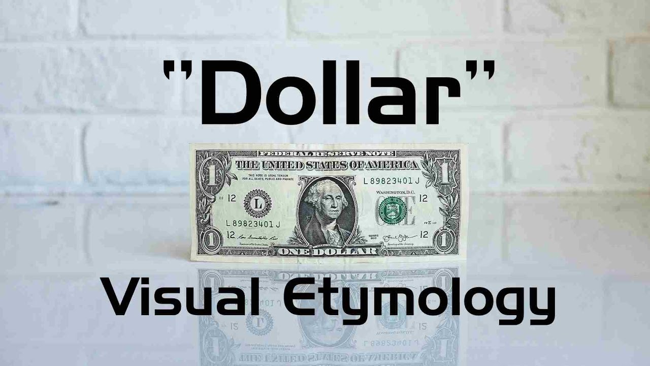 "Dollar" Visual Etymology (History And Origin Of The Word) - YouTube