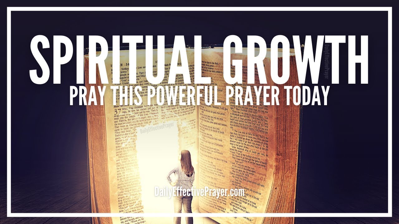 Prayer For Spiritual Growth Prayers For Your Spiritual Growth YouTube prayer-for-spiritual-growth-prayers-for-your-spiritual-growth-youtube