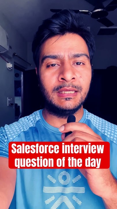 Salesforce interview question of the day #salesforce #interview - YouTube