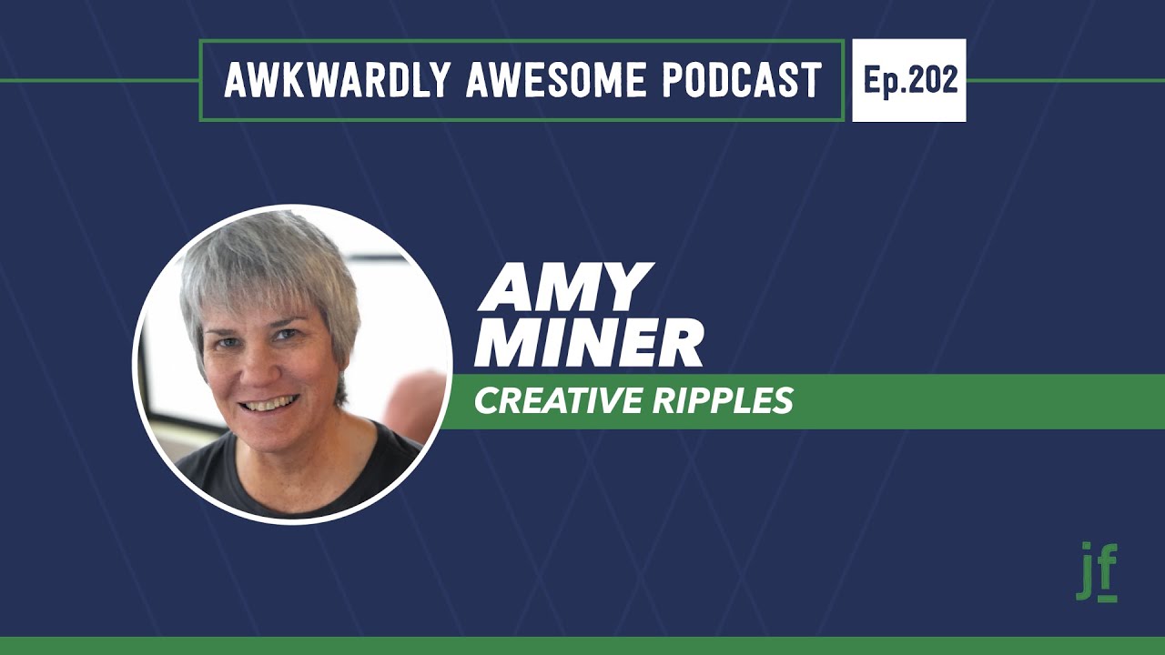 Ep. 202 - Creative Ripples w/ Amy Miner - YouTube
