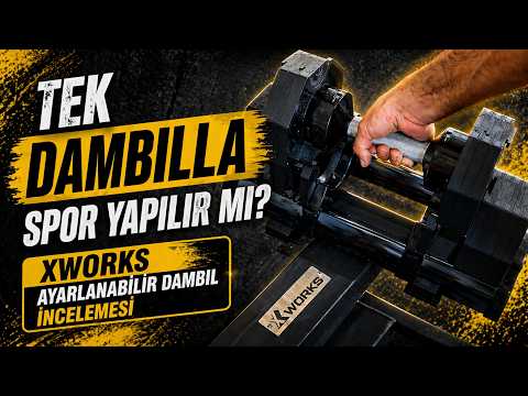 Tek Dambılla Spor Yapılır mı? | Xworks Ayarlanabilir Dambıl İncelemesi