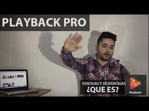 Playback Pro Que es Ventajas y Desventajas - YouTube