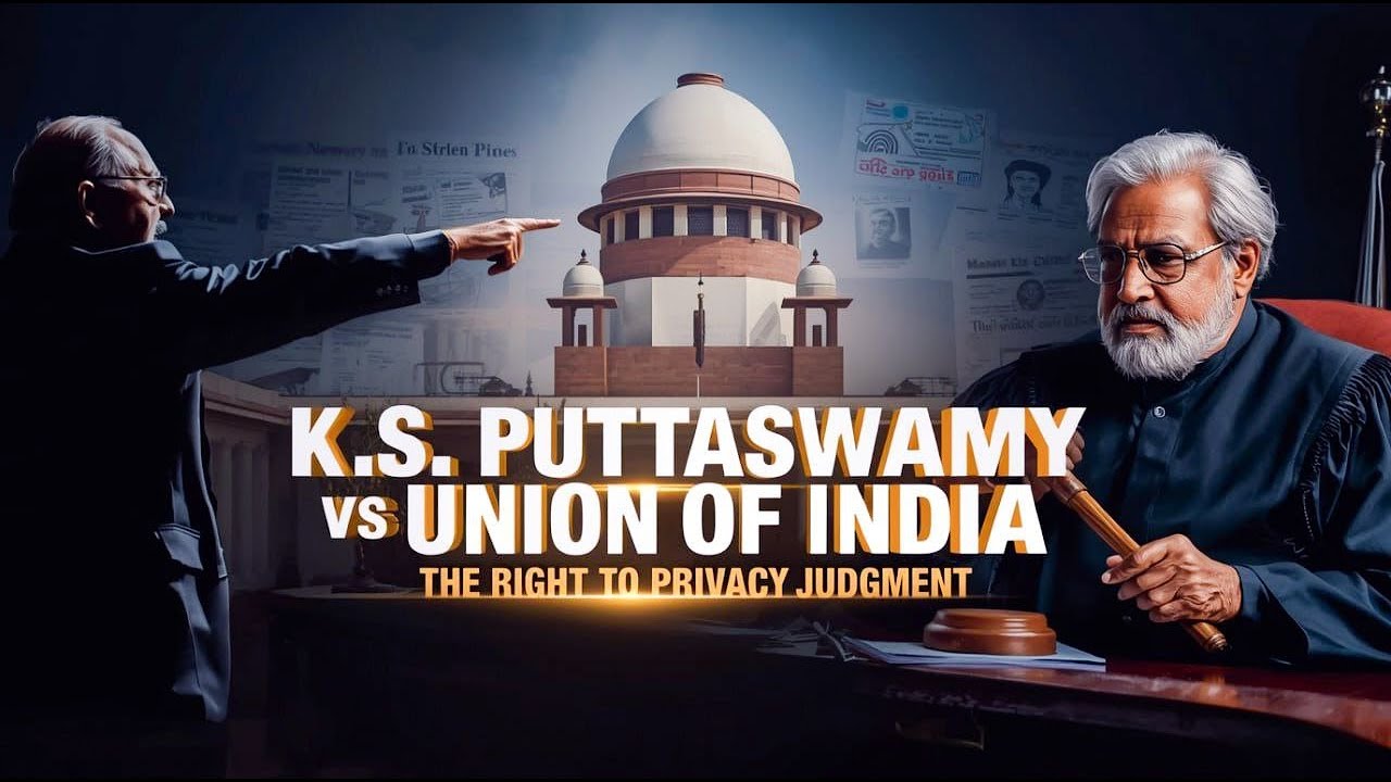 Right to Privacy Case Explained | K.S. Puttaswamy vs Union of India ...