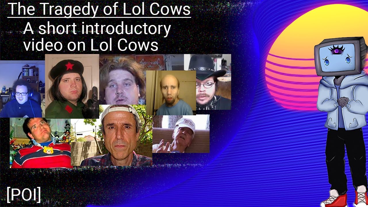 The Tragedy of Lol Cows - YouTube