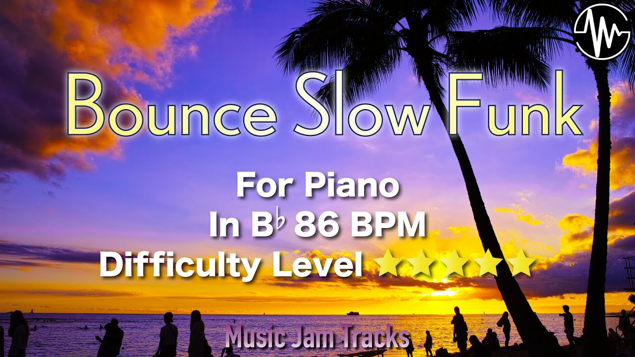 Bounce Slow Funk Jam for【Piano】Bb Major BPM86 | No Piano Backing Track - YouTube