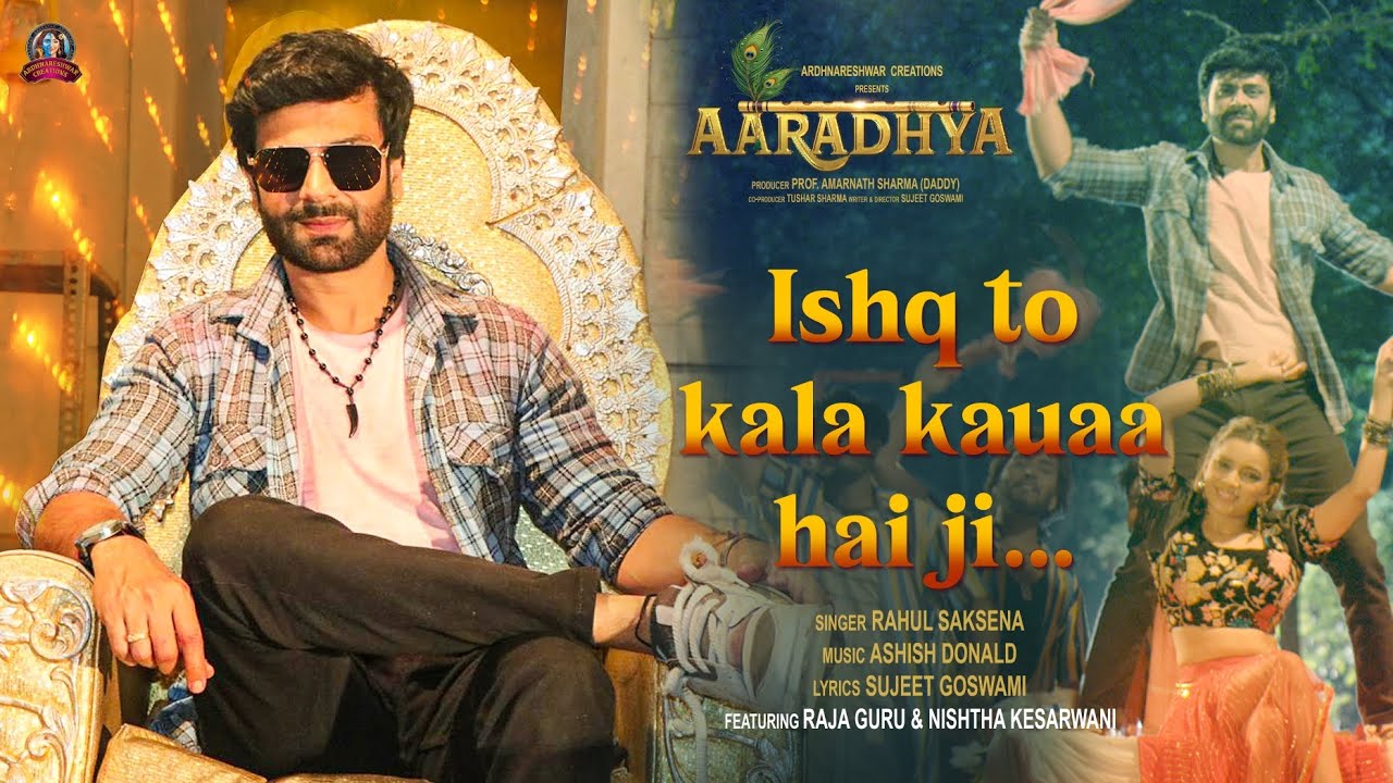 Aaradhya | ishq to kala kauaa hai ji | Raja Guru |Nishtha kesarwani ...