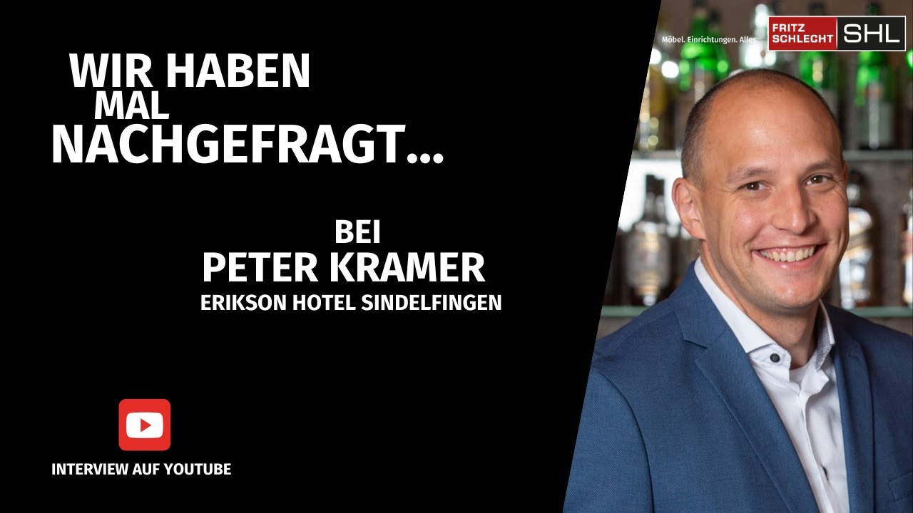 Wir haben mal nachgefragt: Peter Kramer - Erikson Hotel Sindelfingen - Buerohauser - YouTube