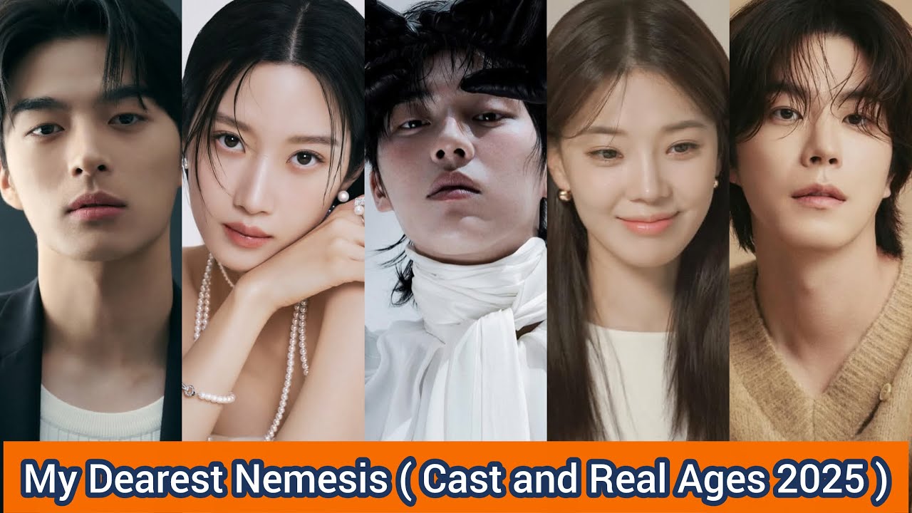 My Dearest Nemesis (2025) | Cast and Real Ages 2025 | Mun Ka Young ...