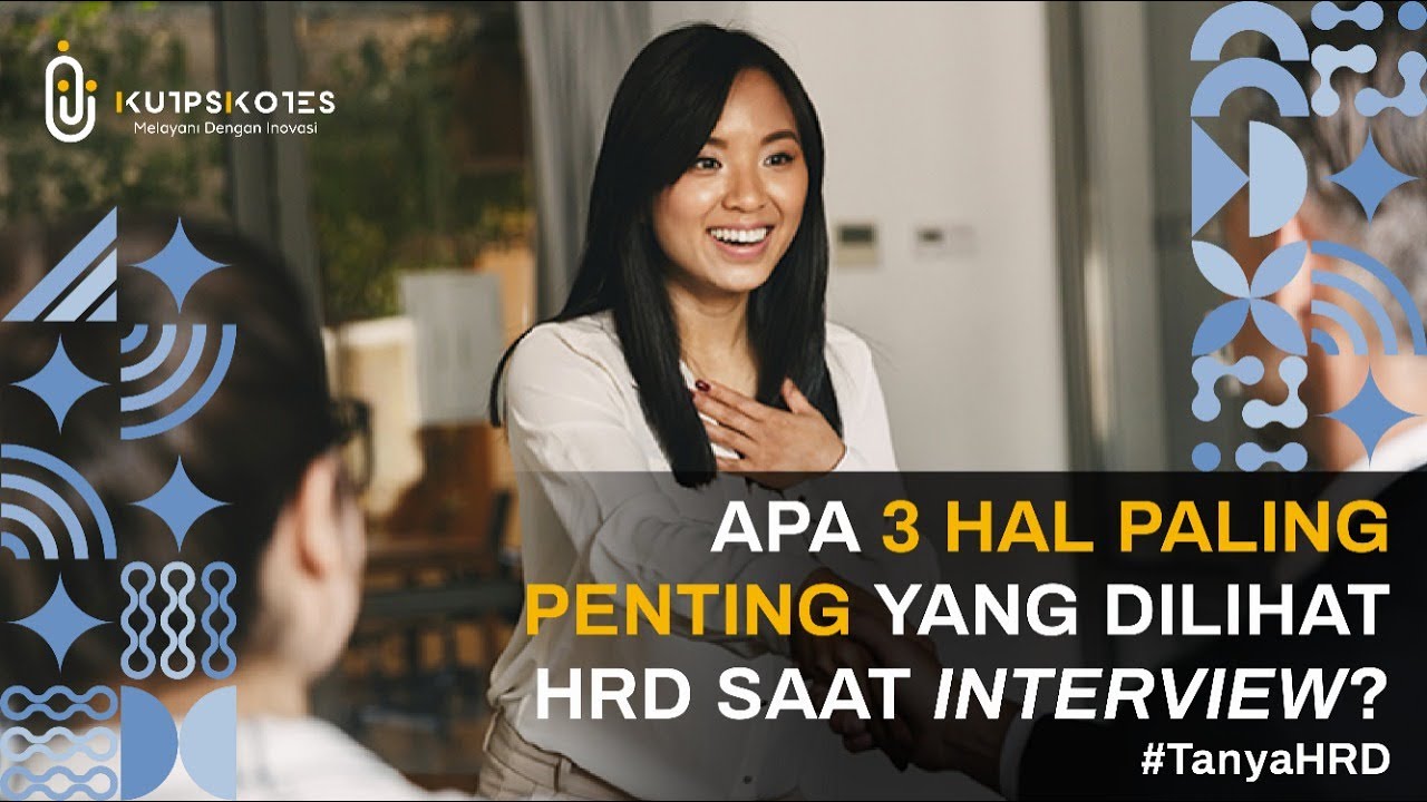 Tanya HRD - Interview Online maupun Offline, Apa 3 Hal Penting yang ...