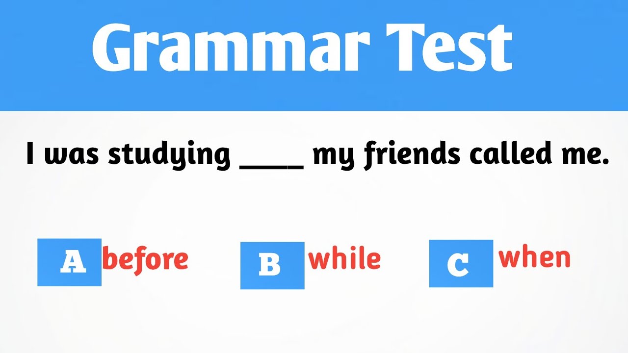 English Grammar Quiz | "When" Vs "While" | Can You Score 20/20 ? - YouTube