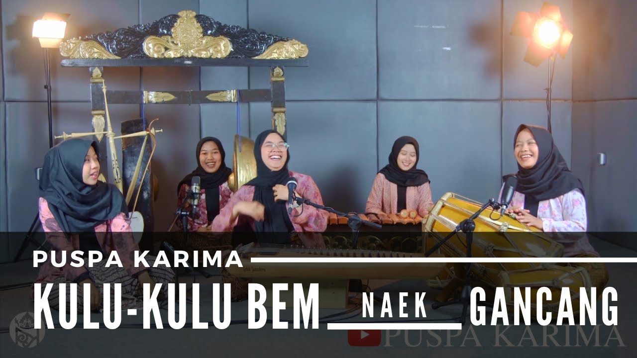Puspa Karima - Kulu Kulu Bem naek Kulu Kulu Gancang - Lagu Sunda (LIVE) - YouTube