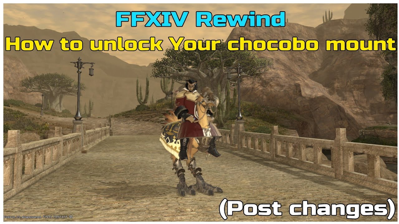 FFXIV Rewind How to unlock Your chocobo mount (Post changes) - YouTube