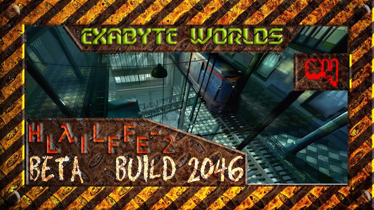 HALF-LIFE 2 BETA (bUild 2046) #4 ☢ С ЧЕГО ВСЕ НАЧИНАЛОСЬ. ПРОХОЖДЕНИЕ ...