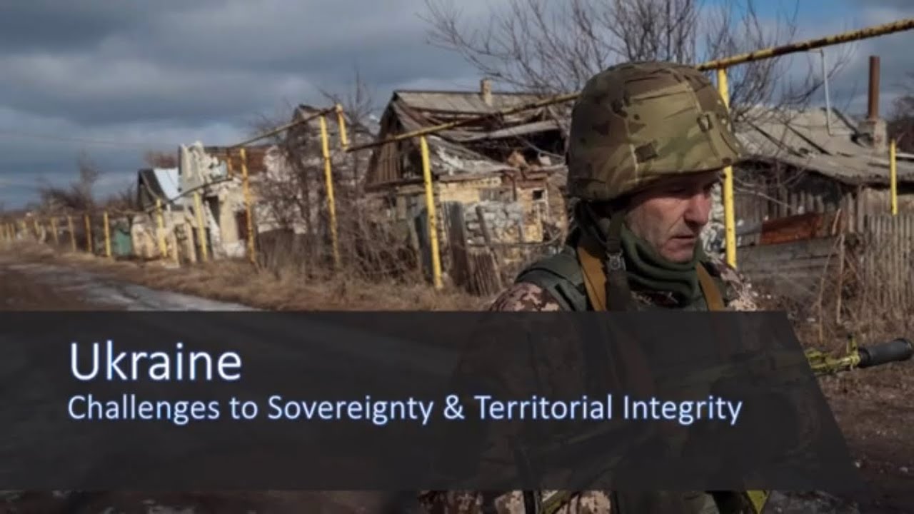 Ukraine - Challenges to Sovereignty and Impacts on People & Places ...