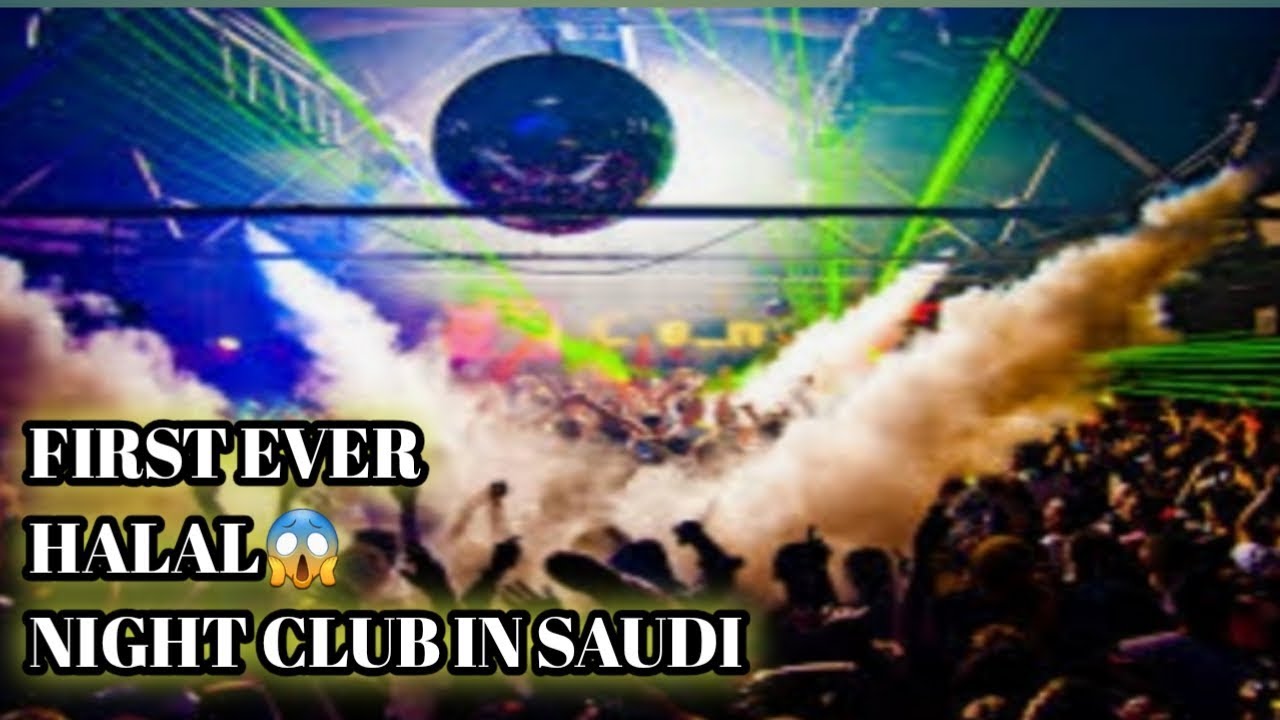 FIRST EVER HALAL NIGHT CLUB IN SAUDI - YouTube
