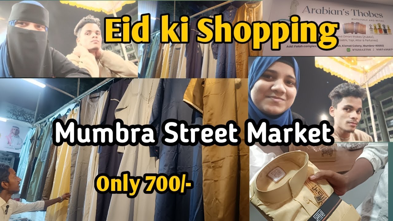 Eid Special Kurta Payjama In Mumbra | Mumbra Street Market | Finally Bhai Ki Shopping Ho Gayi ...