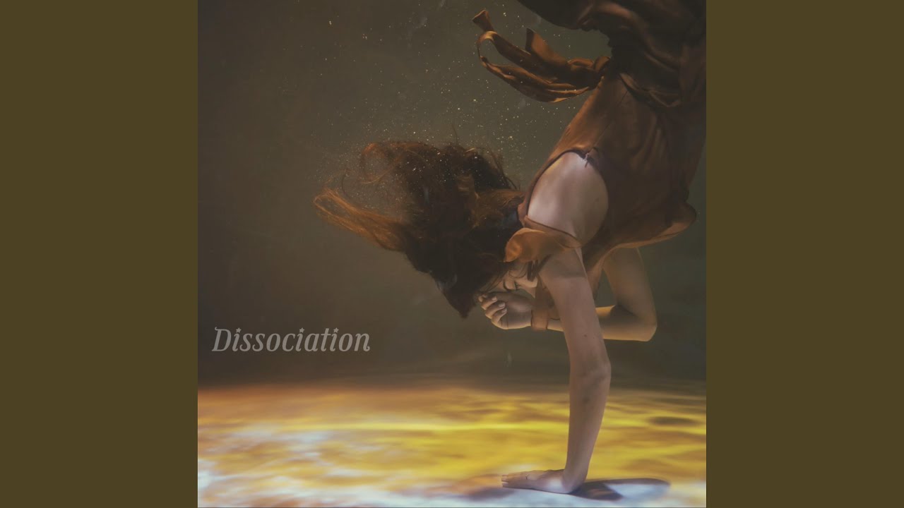 Dissociation - YouTube