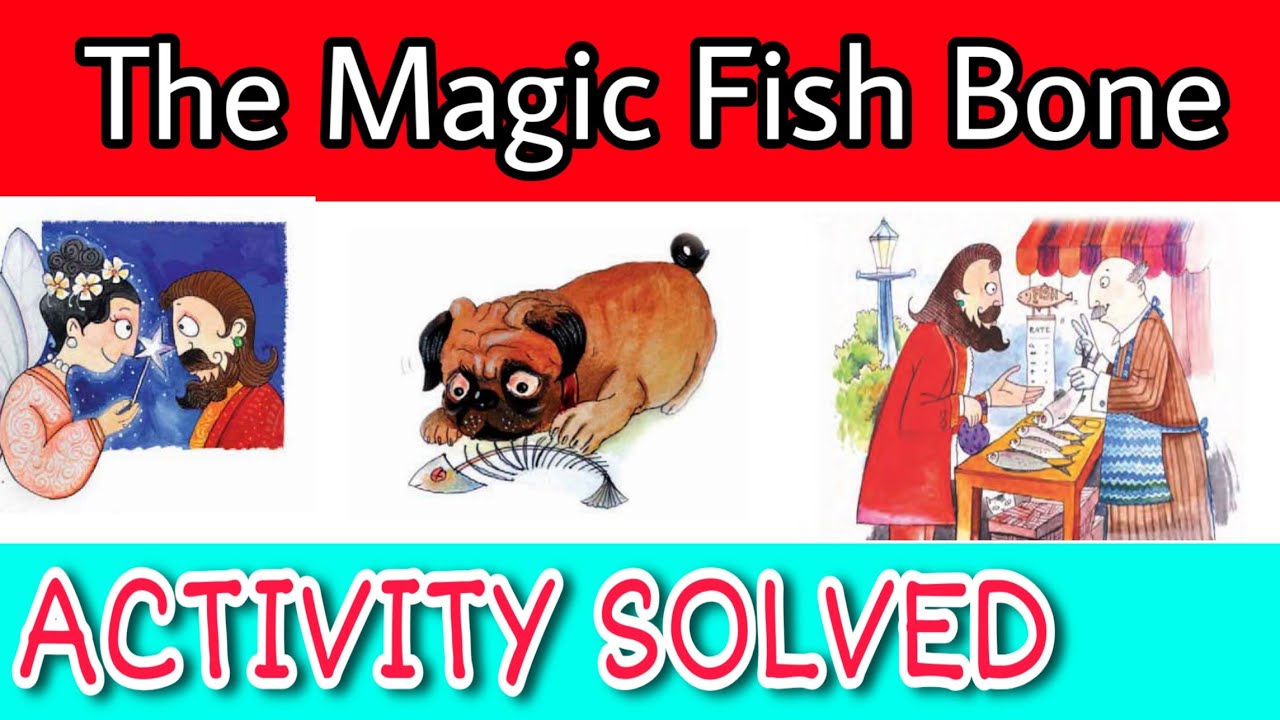 The Magic Fish Bone (ACTIVITY- SOLVED) - YouTube