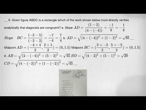 __ 6. Given figure ABDC is a rectangle which of the work shown below most directly verifies ...