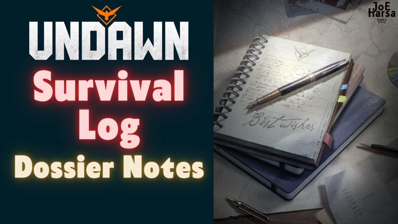 Survival Log Dossier Notes Undawn - YouTube
