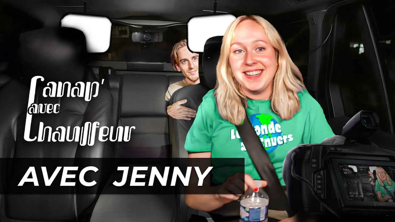 Jenny Letellier MET LE RANGE A L'ENVERS - #CANAP avec CHAUFFEUR #4 ...