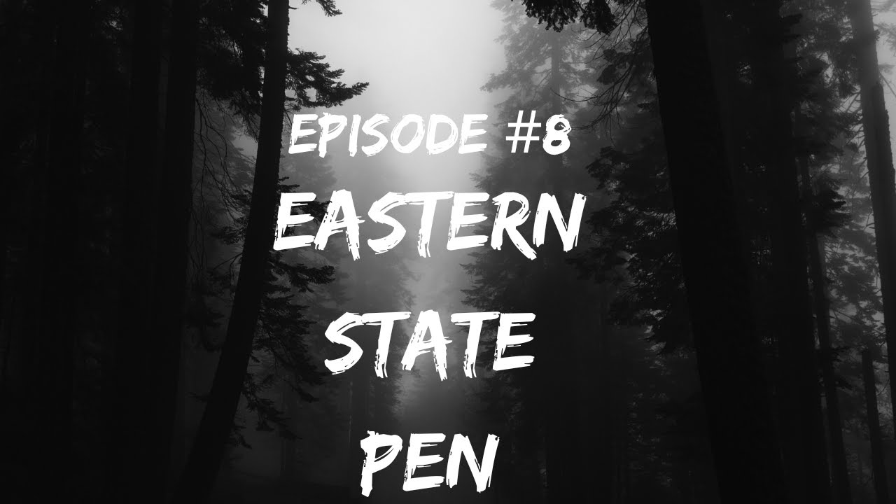 Episode #8 Eastern State Pen - YouTube