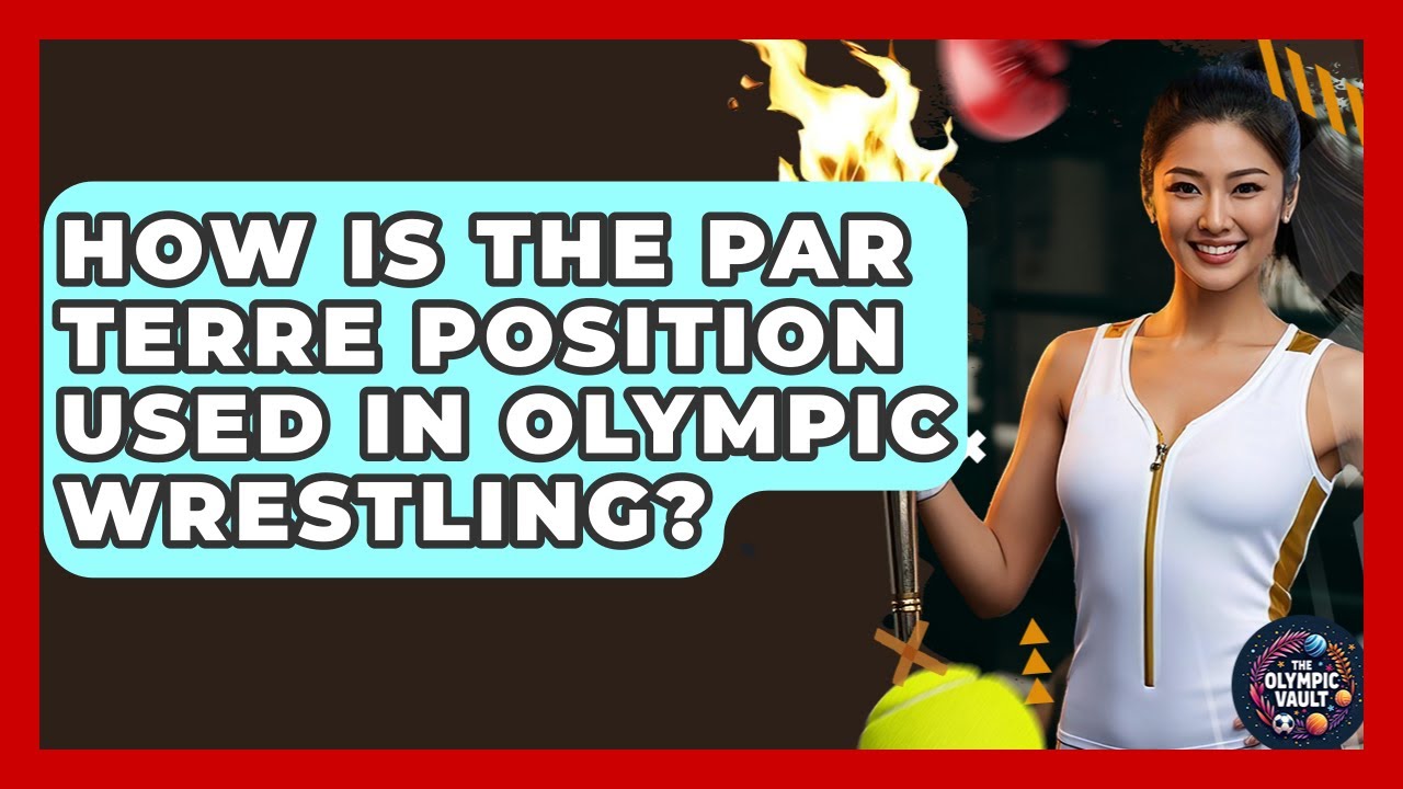 How Is The Par Terre Position Used In Olympic Wrestling? - The Olympic ...