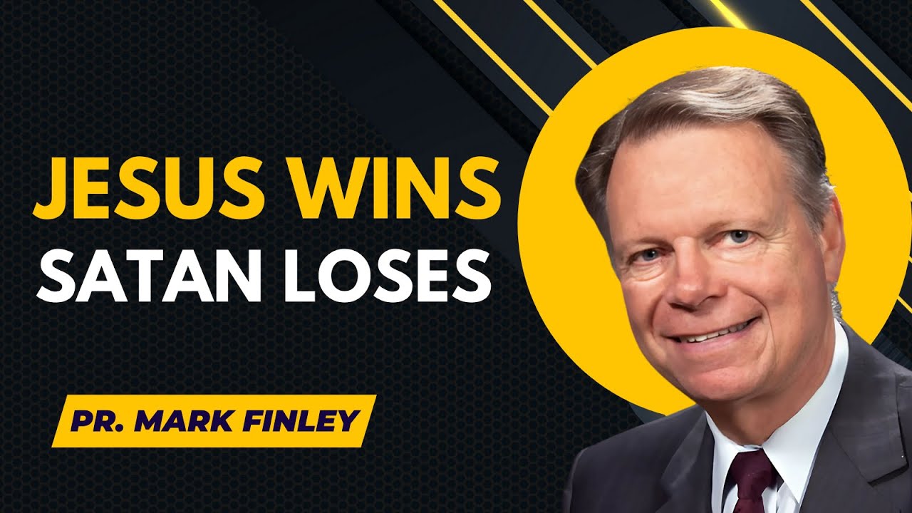 Jesus Wins—Satan Loses | Mark Finley - YouTube