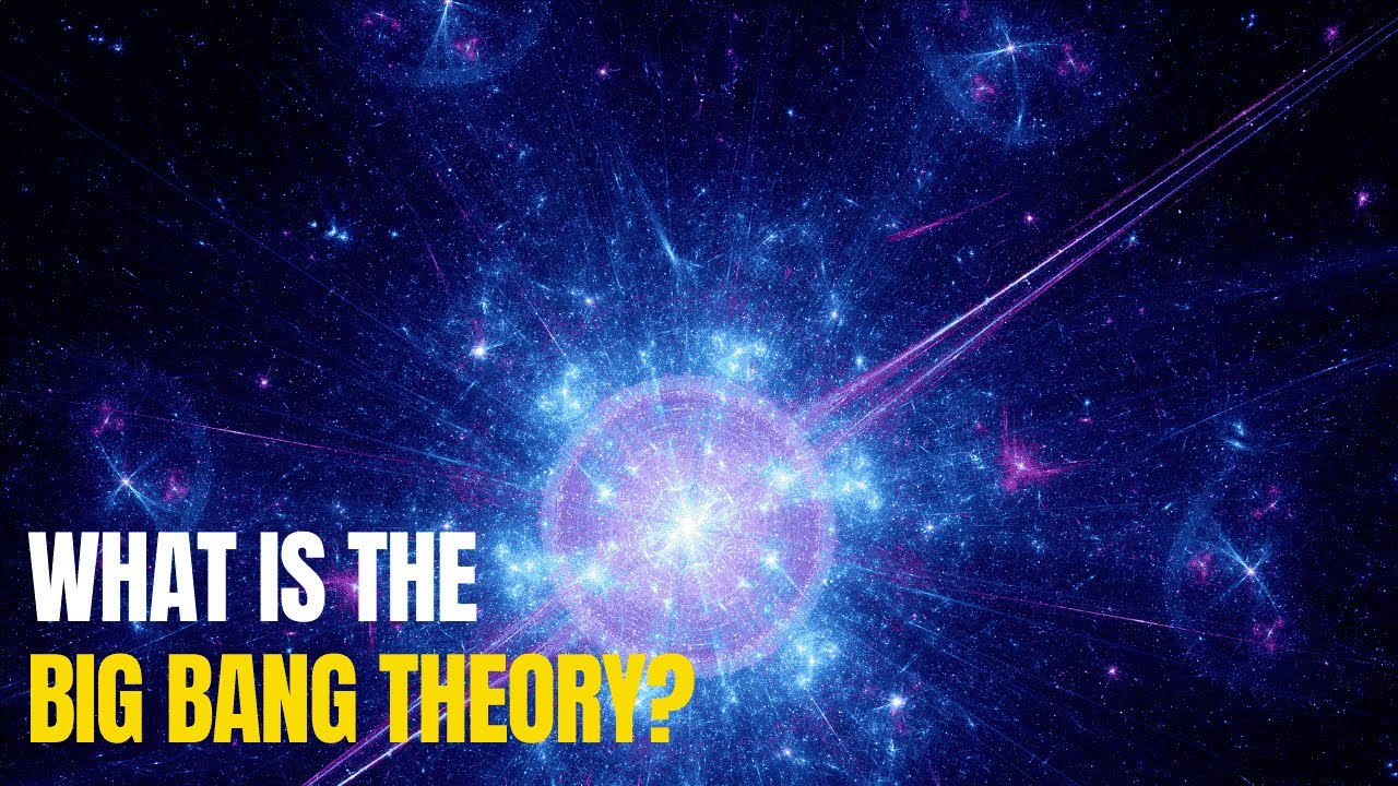 What is the Big Bang Theory? Explained in 5 Minutes | Big Bang Theory ...