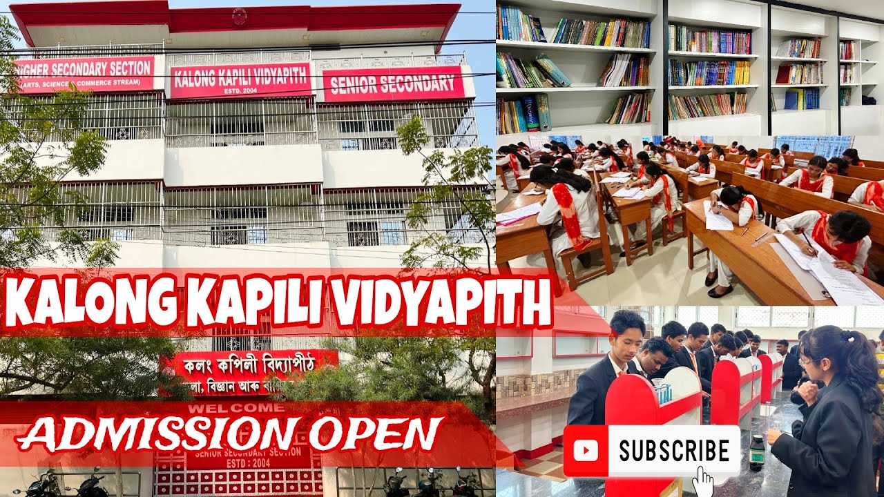 KALONG KAPILI VIDYAPITH | Higher Secondary | Admission Open #kkv # ...